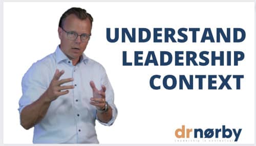 Podcast - What is Leadership Context? | Dr Nørby